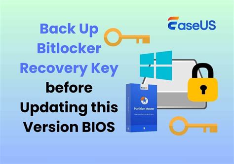 Back Up Bitlocker Recovery Key Before Updating This Version Bios Why