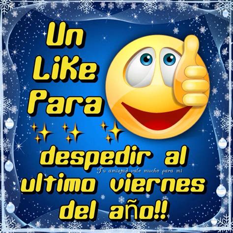 Las Mejores Imágenes de Último Viernes del Año para Whatsapp Imágenes