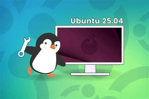 13 Things To Do After Installing Ubuntu 25 04