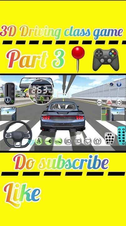 3d driving class game part 3📍🎮 ytshorts funny 3ddrivingclass