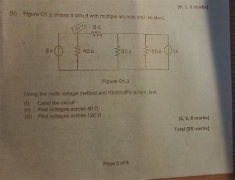 Solved 1 Figure Q1 2 Shous A Circurt With Multiple Sources Chegg