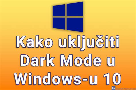 Kako uključiti Dark Mode u Windows u 10