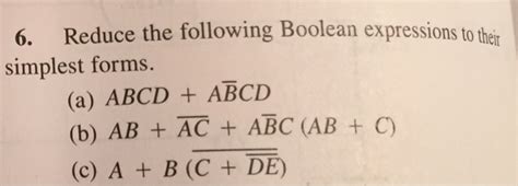 solved reduce the following boolean expressions to their