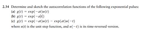 solved 34 determine and sketch the autocorrelation