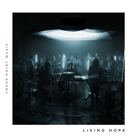 Living Hope Youtube Music