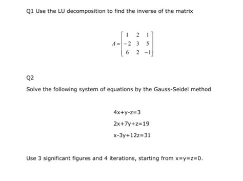 solved use the lu decomposition to find the inverse of the