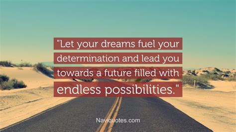 80 Follow Your Dream Quotes To Encourage Your Dreams