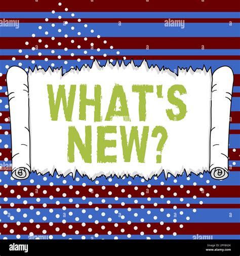 Text Showing Inspiration Whats New Concept Meaning Asking About