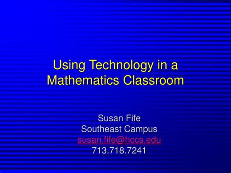 Ppt Using Technology In A Mathematics Classroom Powerpoint