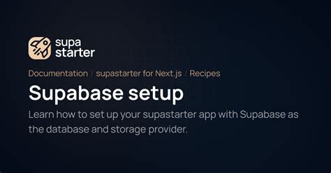Supabase Setup Nextjs Documentation Supastarter Saas Starter Kit For Nextjs And Nuxt