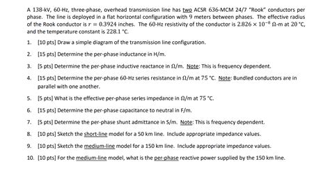 Solved A Kv Hz Three Phase Overhead Transmission Chegg