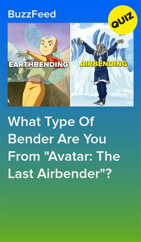 We Know What Kind Of Bender You Would Be In Avatar The Last Airbender