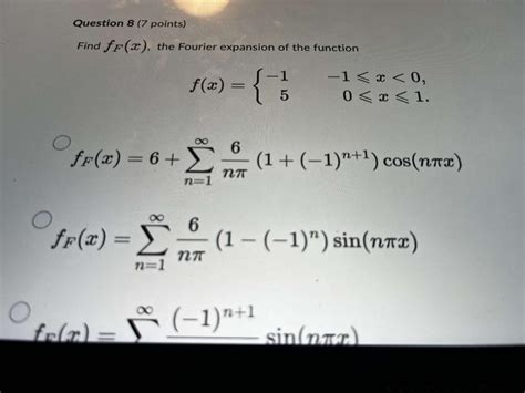 Solved Find Ff X The Fourier Expansion Of The Function
