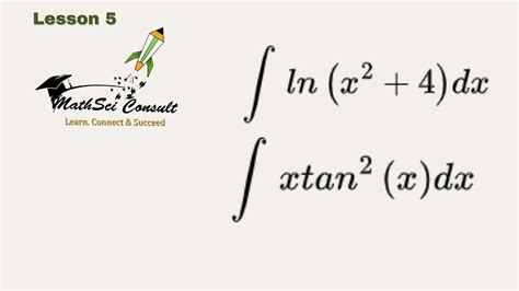 Calculus Ii Integration By Parts Lesson 5 Youtube