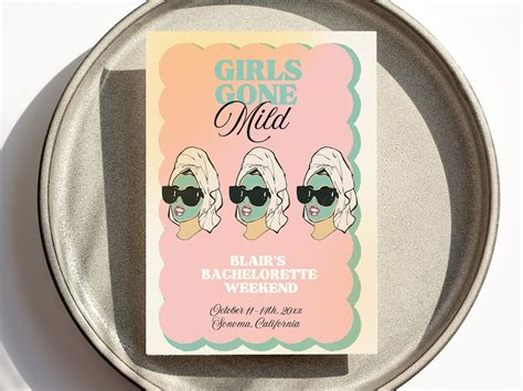 Girls Gone Mild Bachelorette Itinerary Invitation Relaxing Spa Weekend Bach Party Low Key