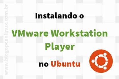 Install Vmware Workstation Player Ubuntu 20 04 Educationfad