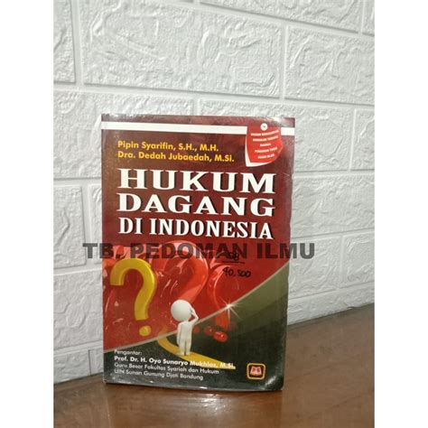 Jual Hukum Dagang Di Indonesia Pipin Syarifin PS Shopee Indonesia