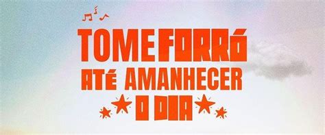 Festival Tome Forró acontece em novembro em Fortaleza Fortal