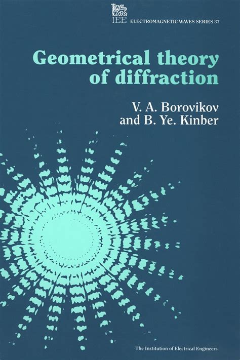 The Iet Shop Geometrical Theory Of Diffraction