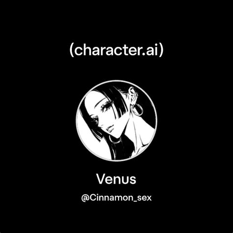 Venus Cinnamonsex Characterai Ai Chat Reimaginedyour Words Your World