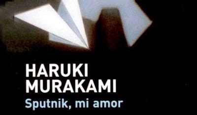 SPUNTNIK MI AMOR HARUKI MURAKAMI Me Encanta Leer