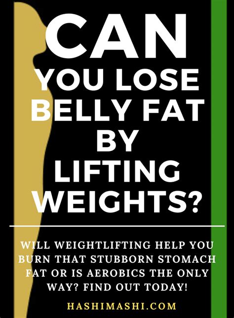 Can You Lose Belly Fat By Lifting Weights