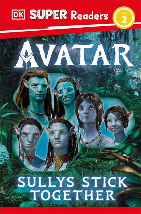 Dk Super Readers Level 2 Avatar Sullys Stick Together