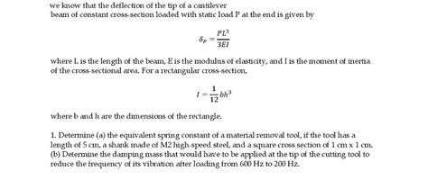 Solved We Know That The Deflection Of The Tip Of A