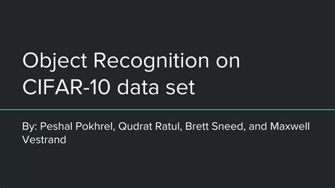 Object Recognition Of Cifar 10 Ppt