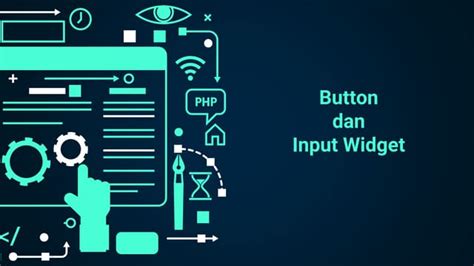 Button Dan Input Widgetpptx