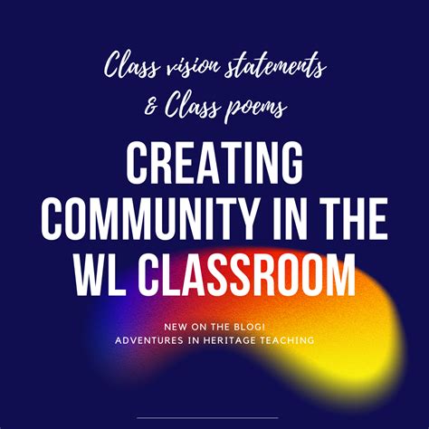 Class Vision Statements And Class Poems Creating Community In The Wl Classroom Adventures In