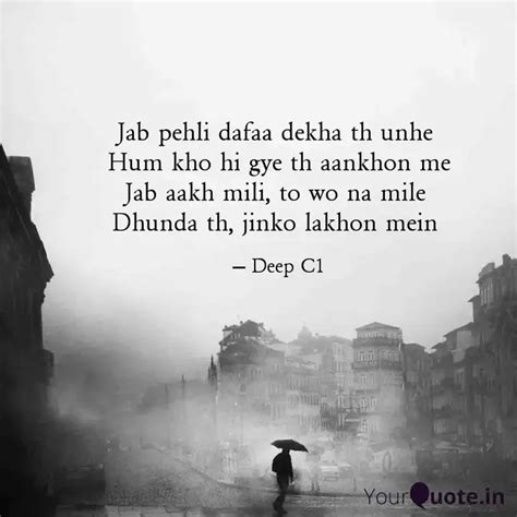 Jab Pehli Dafaa Dekha Th Quotes Writings By Deep Siyaavan