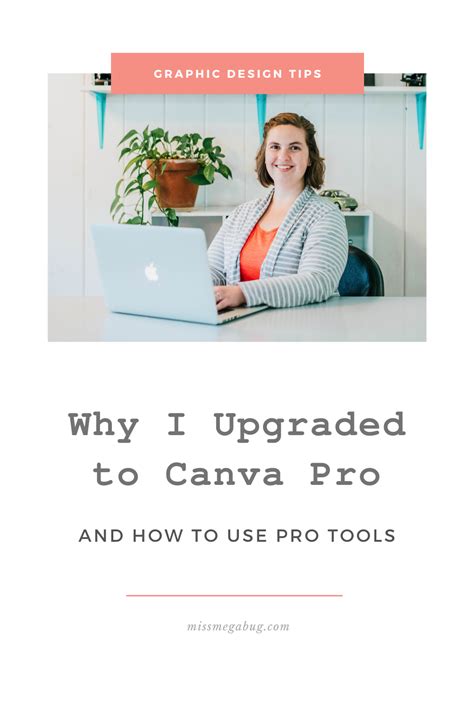 Why I Upgraded To Canva Pro Miss MegaBug Downshift From The Hustle To Slow Simple Living