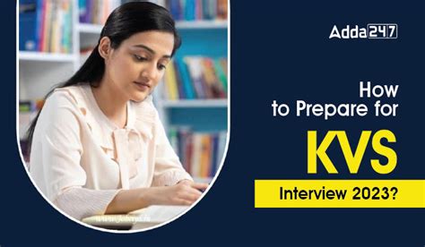 How To Prepare Kvs Interview 2023 Preparation Tips