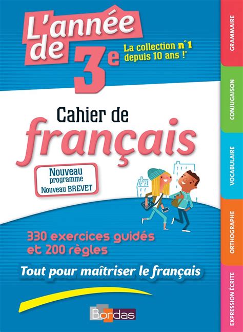Cahier de Français L année de 3e Exercices orthographe Soutien