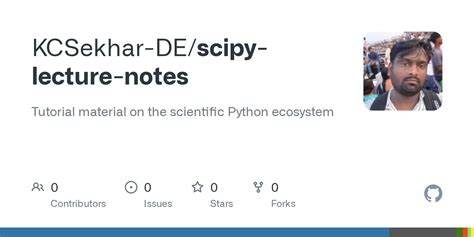 Github Kcsekhar Descipy Lecture Notes Tutorial Material On The Scientific Python Ecosystem