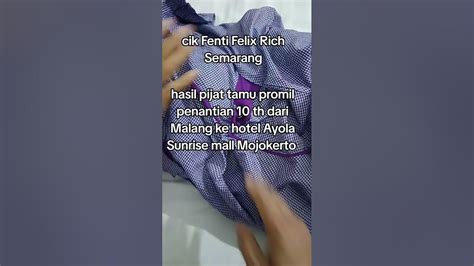 hasil pijat tamu promil dari Malang ke hotel ayola Sunrise mall ...
