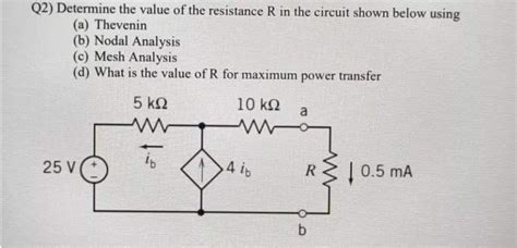 Solved Q Determine The Value Of The Resistance R In The Chegg