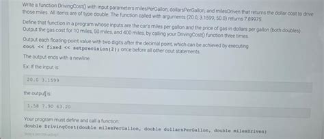 Solved Write A Function Driving Cost With Input Parameters