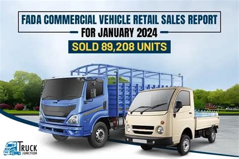 Fada Commercial Vehicle Retail Sales Report For January 2024 Sold