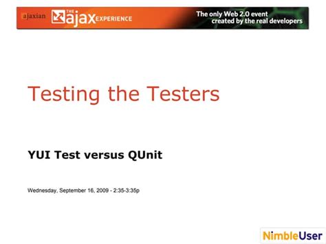 Ted Husted Presentation Testing The Testers Ae2009 Ppt