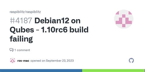 debian12 on qubes 1 10rc6 build failing · issue 4187 · raspiblitz
