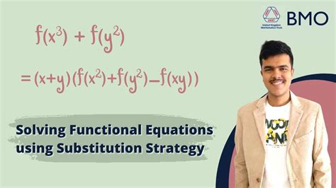 solving functional equations using substitution strategy british math olympiad 2009 problem 3