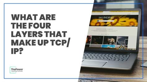 Tcp Ip Layers Explained The 4 Key Network Levels