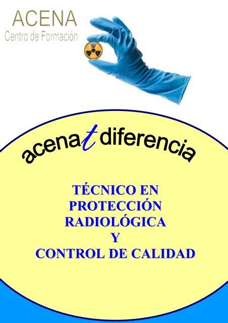 TÉcnico En ProtecciÓn RadiolÓgica Y Control De Calidad