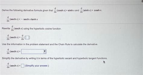 Solved D Derive The Following Derivative Formula Given That