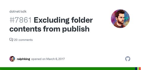 Excluding Folder Contents From Publish · Issue 7861 · Dotnetsdk · Github