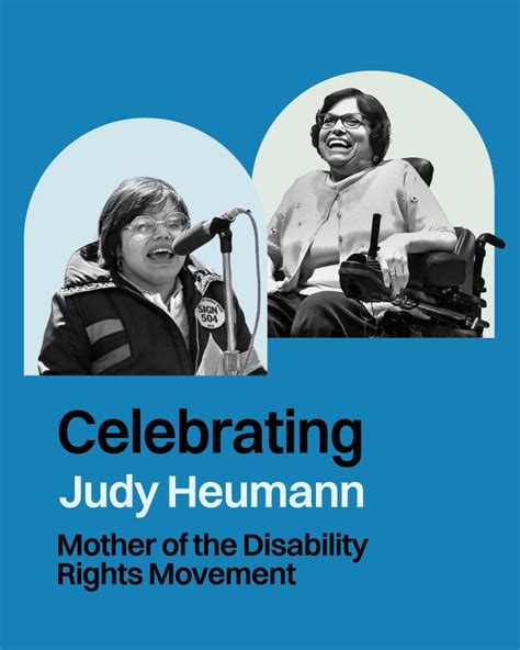Today We Celebrate The Birthday Of Judy Heumann The Mother Of The