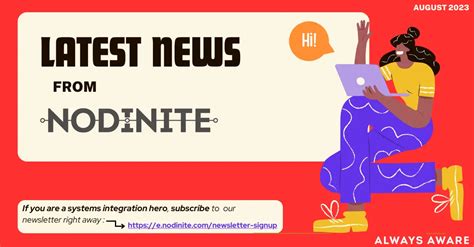 Welcome To The Nodinite Newsletter For August 2023 Nodinite