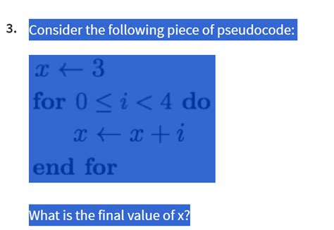 Solved Consider The Following Piece Of Pseudocode Xlarr3 Chegg